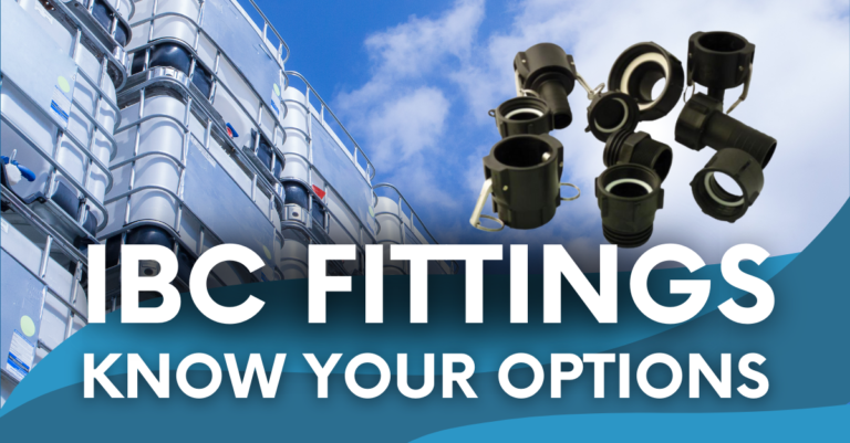 IBC Fittings - Know Your Options - Action Sealtite